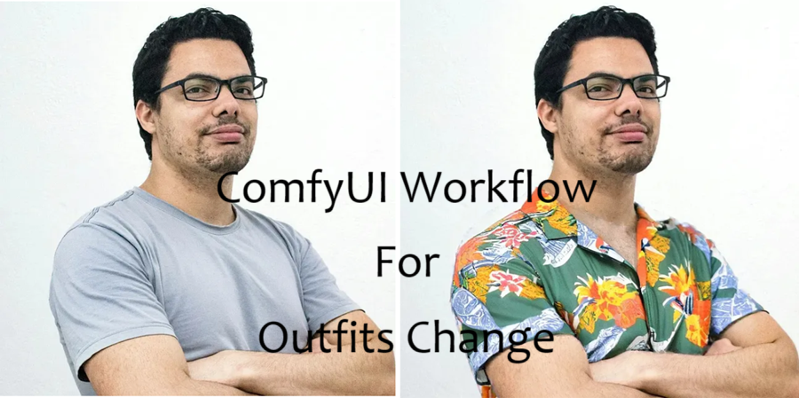 ComfyUI服装更换工作流 - 汇智网