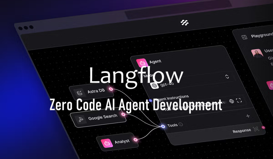 Langflow零代码AI代理开发 - 汇智网