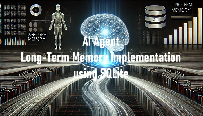 AI代理长期记忆的SQLite实现 - 汇智网