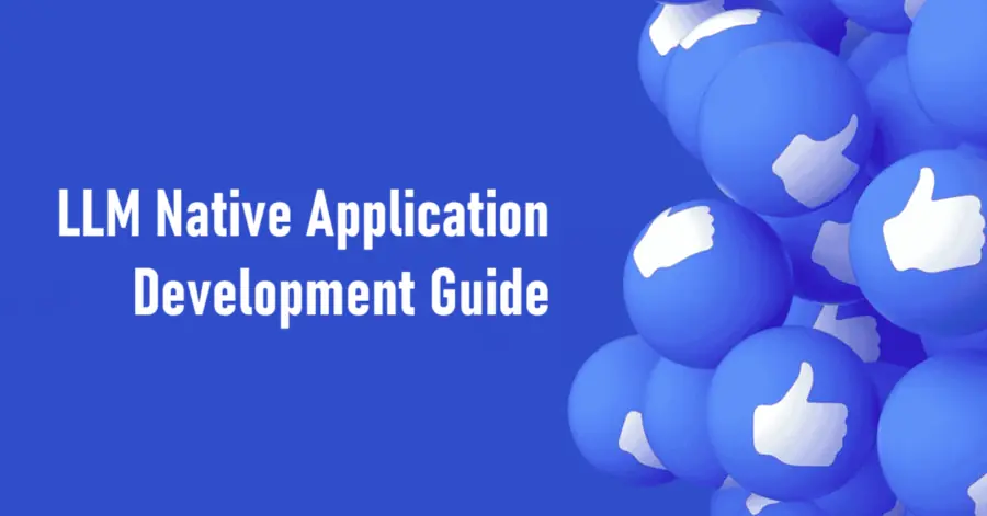 LLM原生应用开发指南 - 汇智网