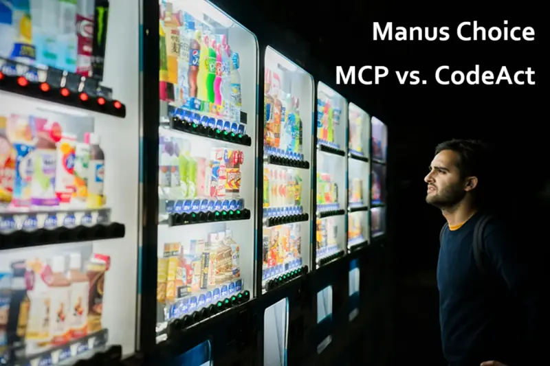 Manus的选择：MCP vs. CodeAct - 汇智网