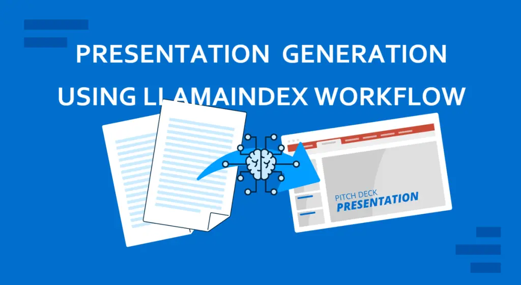 LlamaIndex工作流生成幻灯片 - 汇智网