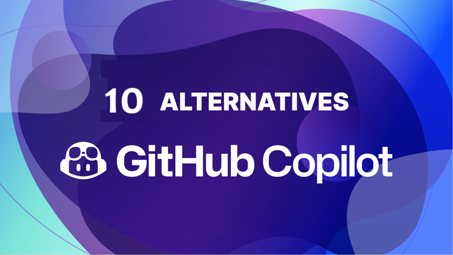 10个Github Copilot开源平替 - 汇智网