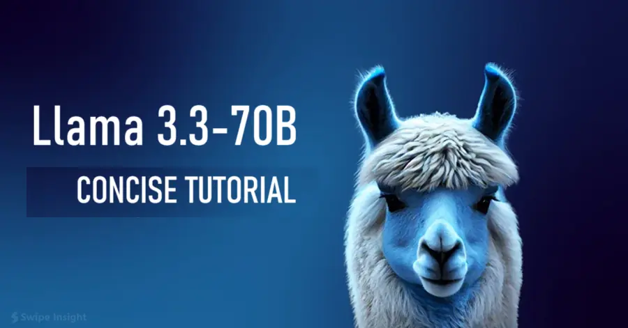 Llama 3.3-70B简明教程 - 汇智网