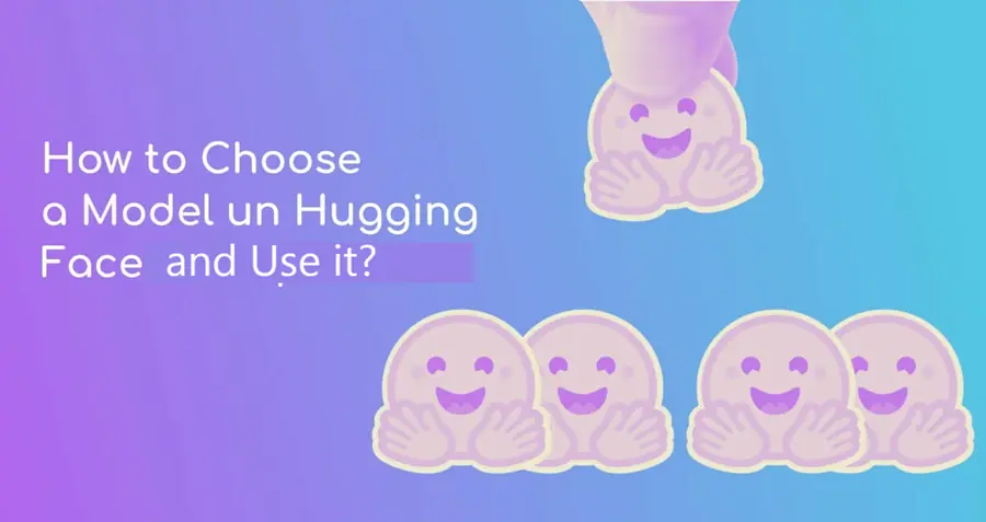 HF模型选择与应用指南 - 汇智网