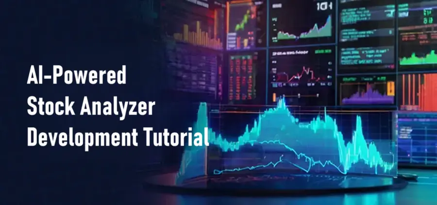 股票分析AI工具开发教程 - 汇智网