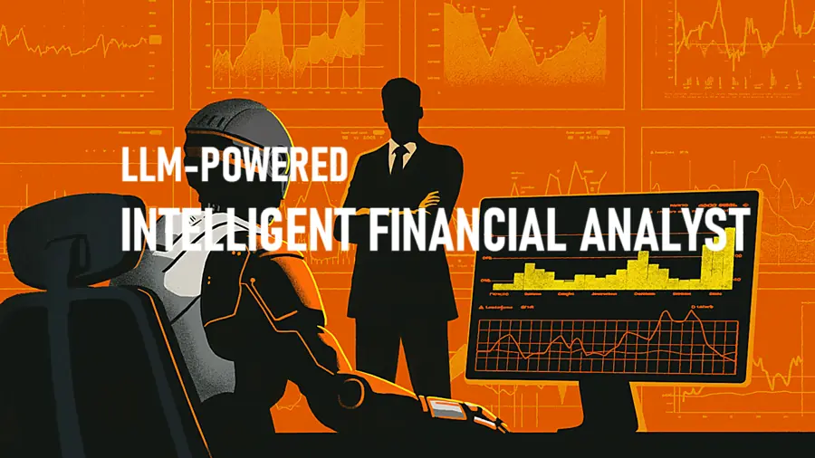LLM驱动的智能金融分析师 - 汇智网