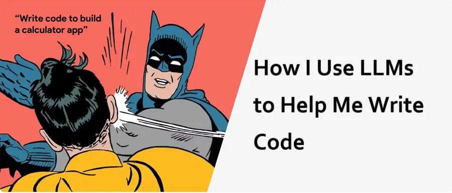 我如何利用LLM辅助编写代码 - 汇智网