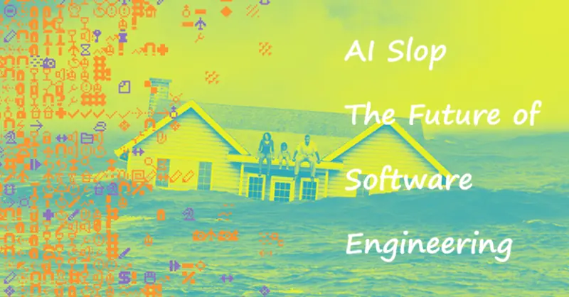 AI Slop：软件工程的未来 - 汇智网