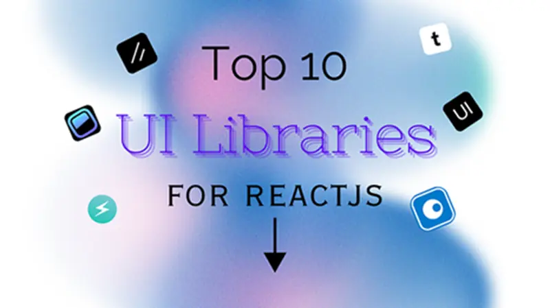 10个顶级React UI组件库 - 汇智网
