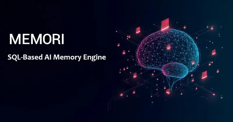Memori：基于SQL的AI记忆引擎 - 汇智网