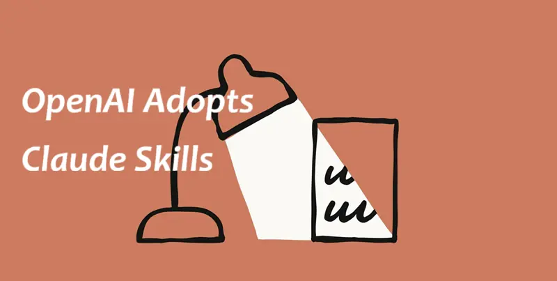 OpenAI 支持 Claude Skills - 汇智网