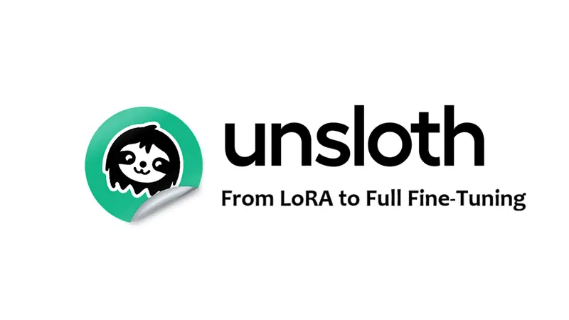 Unsloth: 从LoRA到完整微调 - 汇智网
