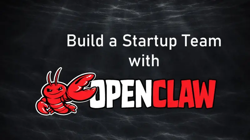 用OpenClaw组建你的创业团队 - 汇智网