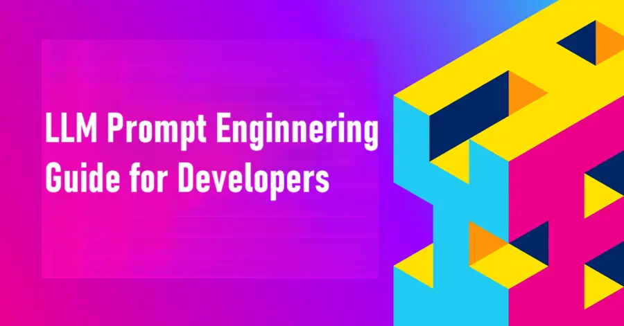 开发人员LLM提示工程指南 - 汇智网